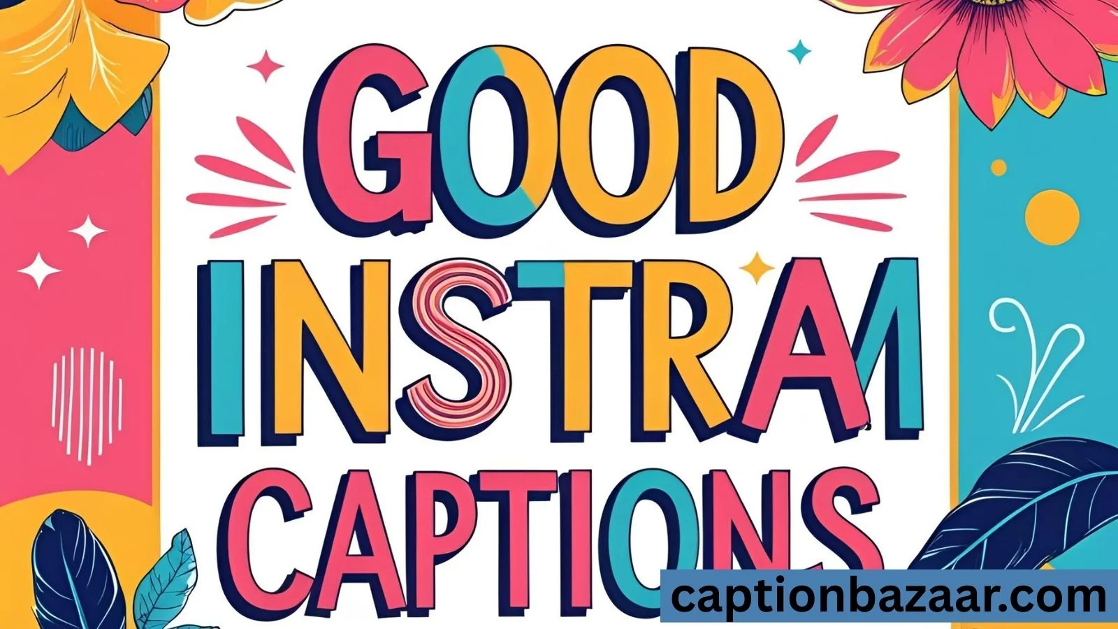 Good Insta Captions Fresh Ideas to Elevate Your Instagram Posts